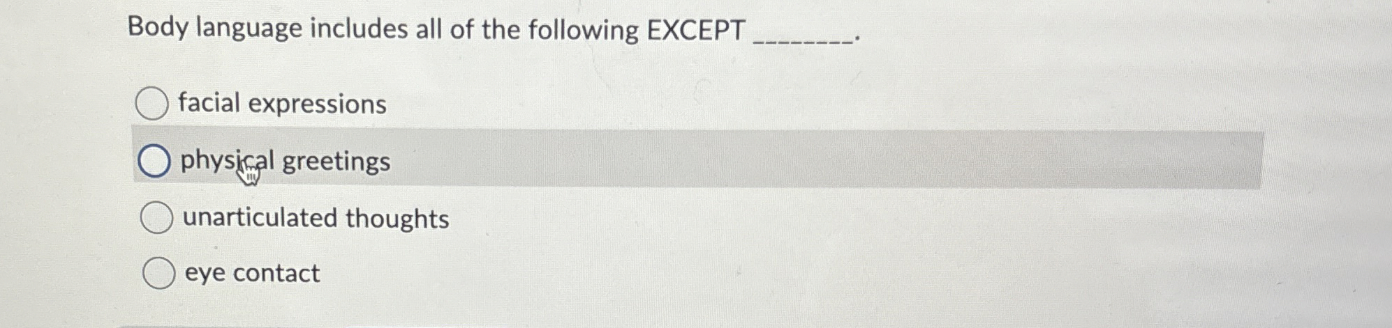 Solved Body language includes all of the following | Chegg.com