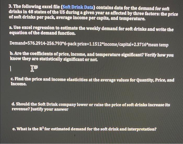 Solved 3. The following excel file (Soft Drink Data) | Chegg.com