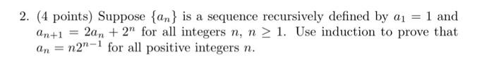 Solved 2. (4 points) Suppose {an} is a sequence recursively | Chegg.com
