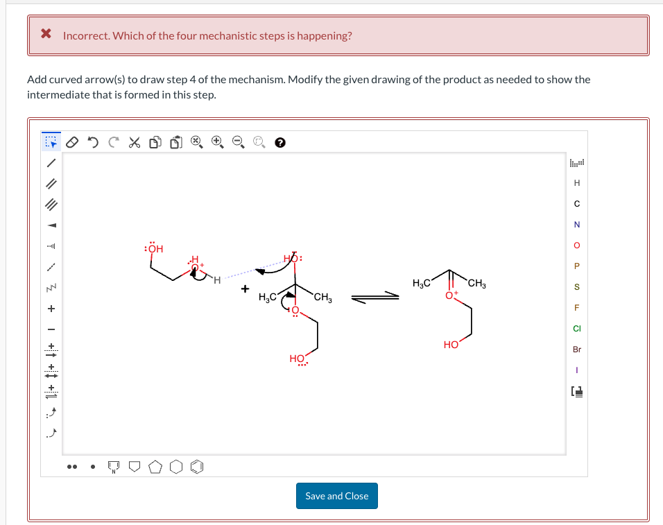 Solved Incorrect. Which of the four mechanistic steps is | Chegg.com