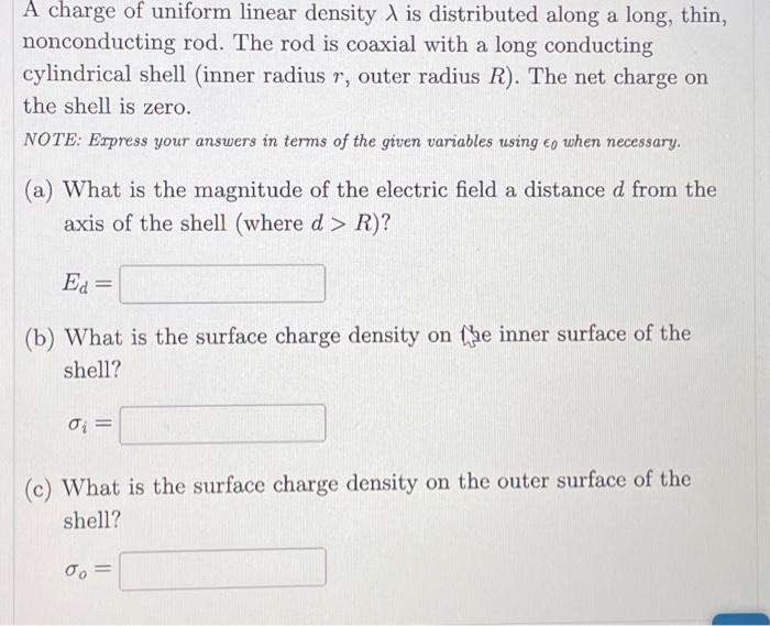 Solved A charge of uniform linear density λ is distributed | Chegg.com