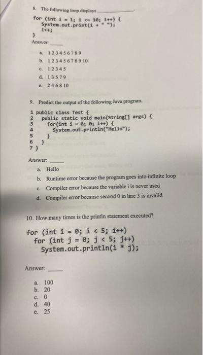 Solved 8. The following loop displays for (int 1=1;1 cm | Chegg.com