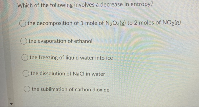 Solved Which of the following involves a decrease in | Chegg.com