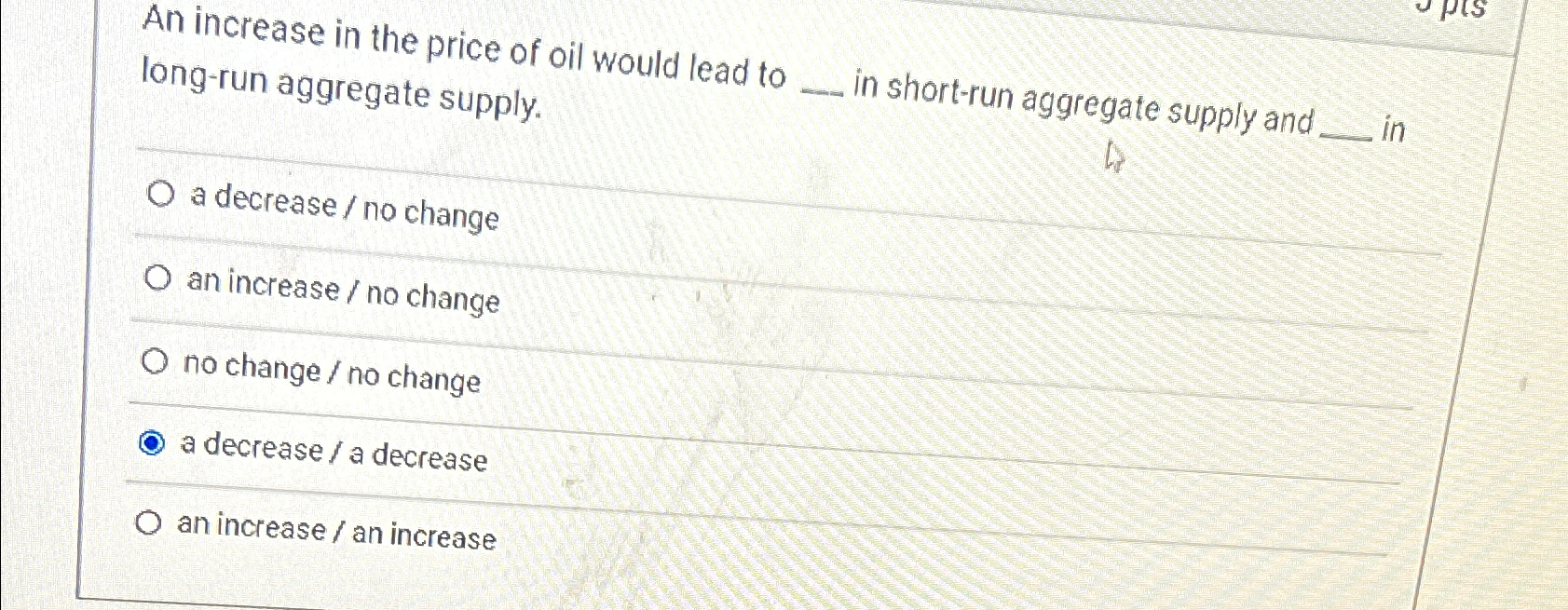 Solved An increase in the price of oil would lead to | Chegg.com