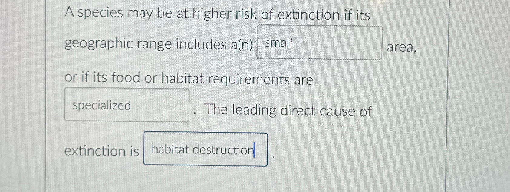 Solved A species may be at higher risk of extinction if its | Chegg.com