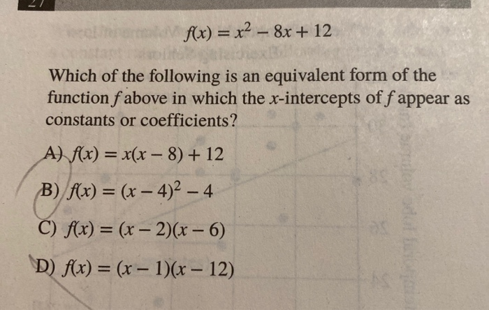 Solved f(x) = x2 – 8x + 12 Which of the following is an | Chegg.com
