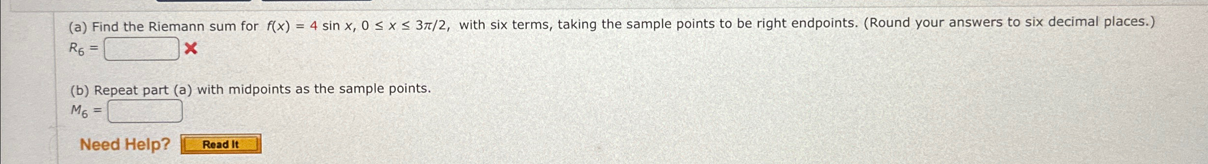 Solved (a) ﻿Find the Riemann sum for f(x)=4sinx,0≤x≤3π2, | Chegg.com | Chegg.com