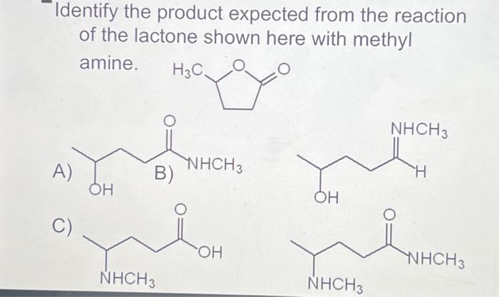 Solved Identify the product expected from the reaction of | Chegg.com