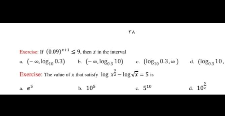 Solved Exercise: If (0.09)x+1≤9, then x in the interval a. | Chegg.com