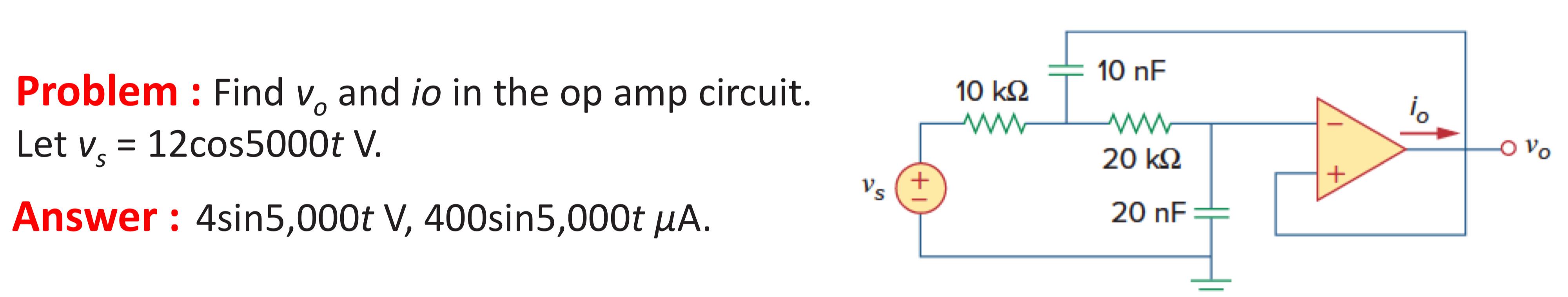 Problem : Find vo ﻿and io in the op amp circuit.Let | Chegg.com