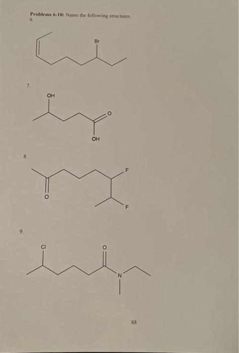 Solved Problems 6-10: Name the following structures 6 7. 8. | Chegg.com