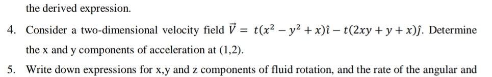 Solved 4. ﻿Consider a two-dimensional velocity field )j | Chegg.com