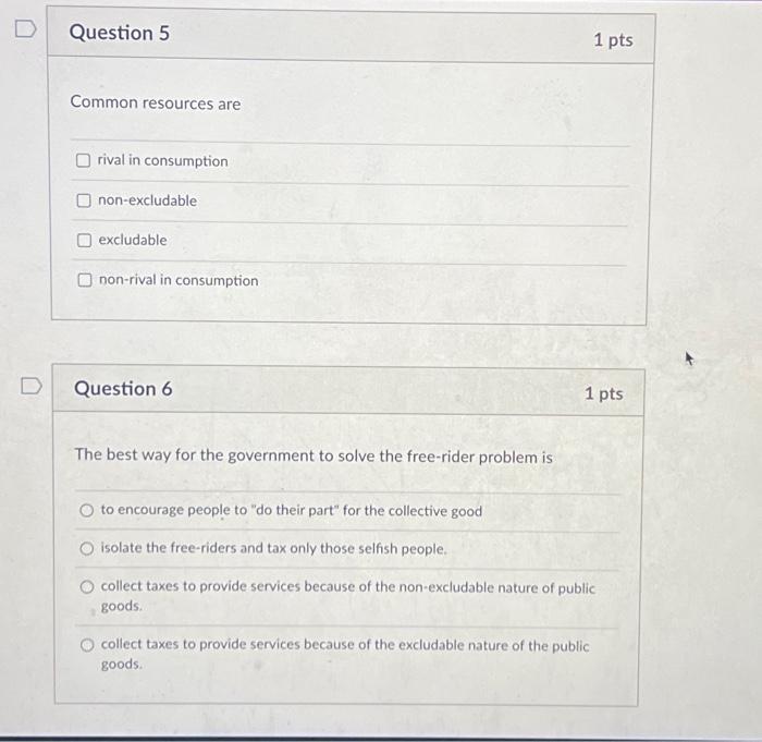 Solved Question 5 Common resources are rival in consumption | Chegg.com
