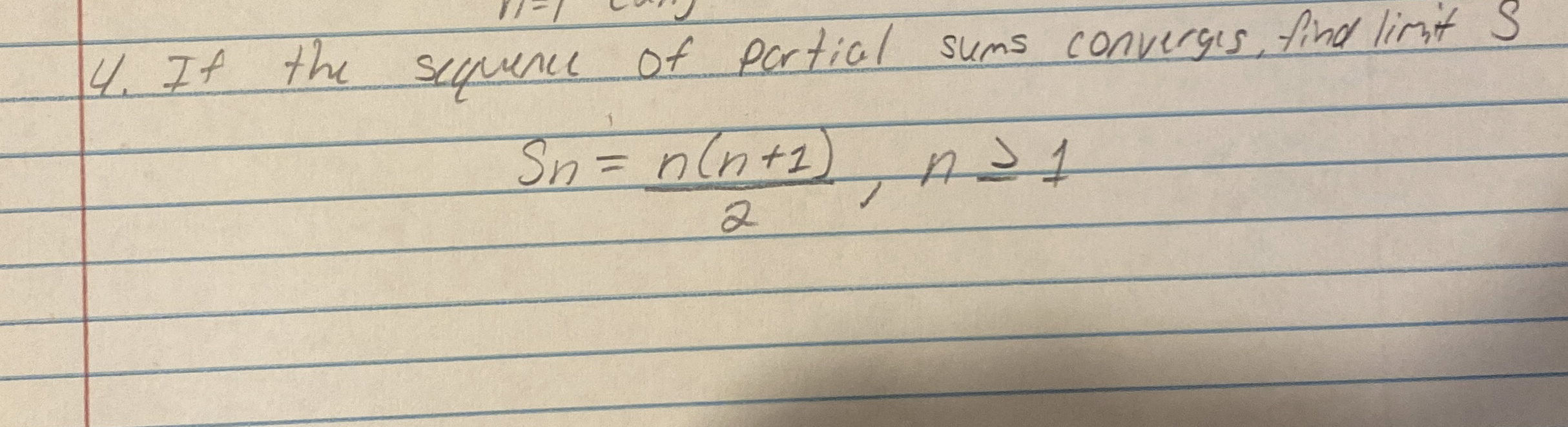 Solved If the sequene of partial sums converges, find limit | Chegg.com