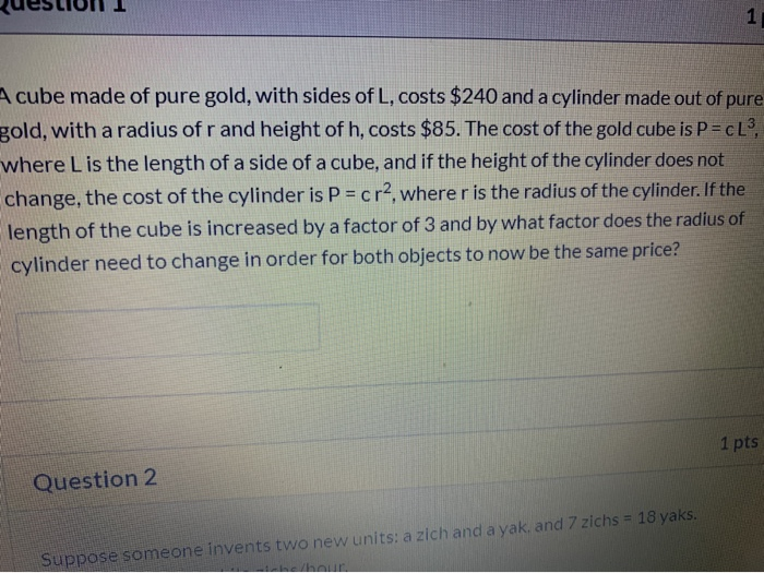 Solved 1 cube made of pure gold, with sides of L, costs $240 | Chegg.com