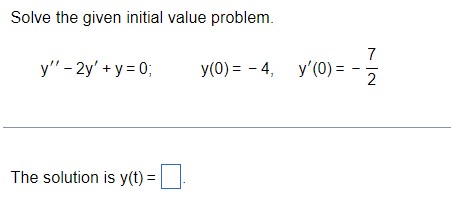 Solved Solve the given initial value | Chegg.com