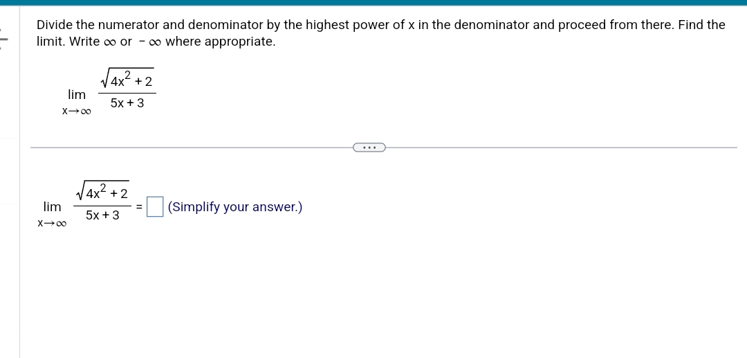 Solved Divide the numerator and denominator by the highest | Chegg.com
