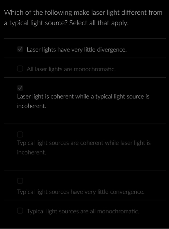 Solved Which of the following make laser light different | Chegg.com