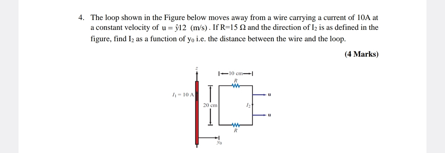 Solved The loop shown in the Figure below moves away from a | Chegg.com