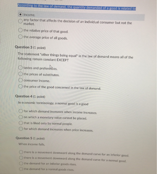 Solved According to the law of demand, the quantity demanded | Chegg.com