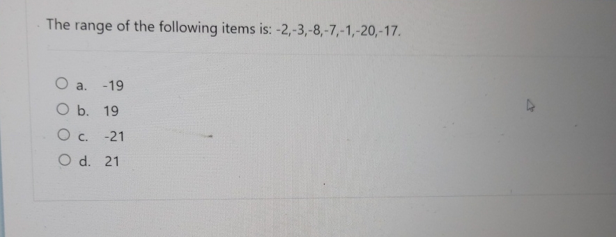 Solved The range of the following items is: | Chegg.com