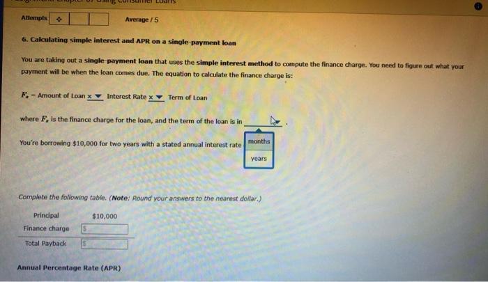 6. Calculating simple interest and APR on a | Chegg.com