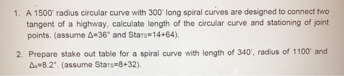 Solved 1. A 1500' radius circular curve with 300' long | Chegg.com