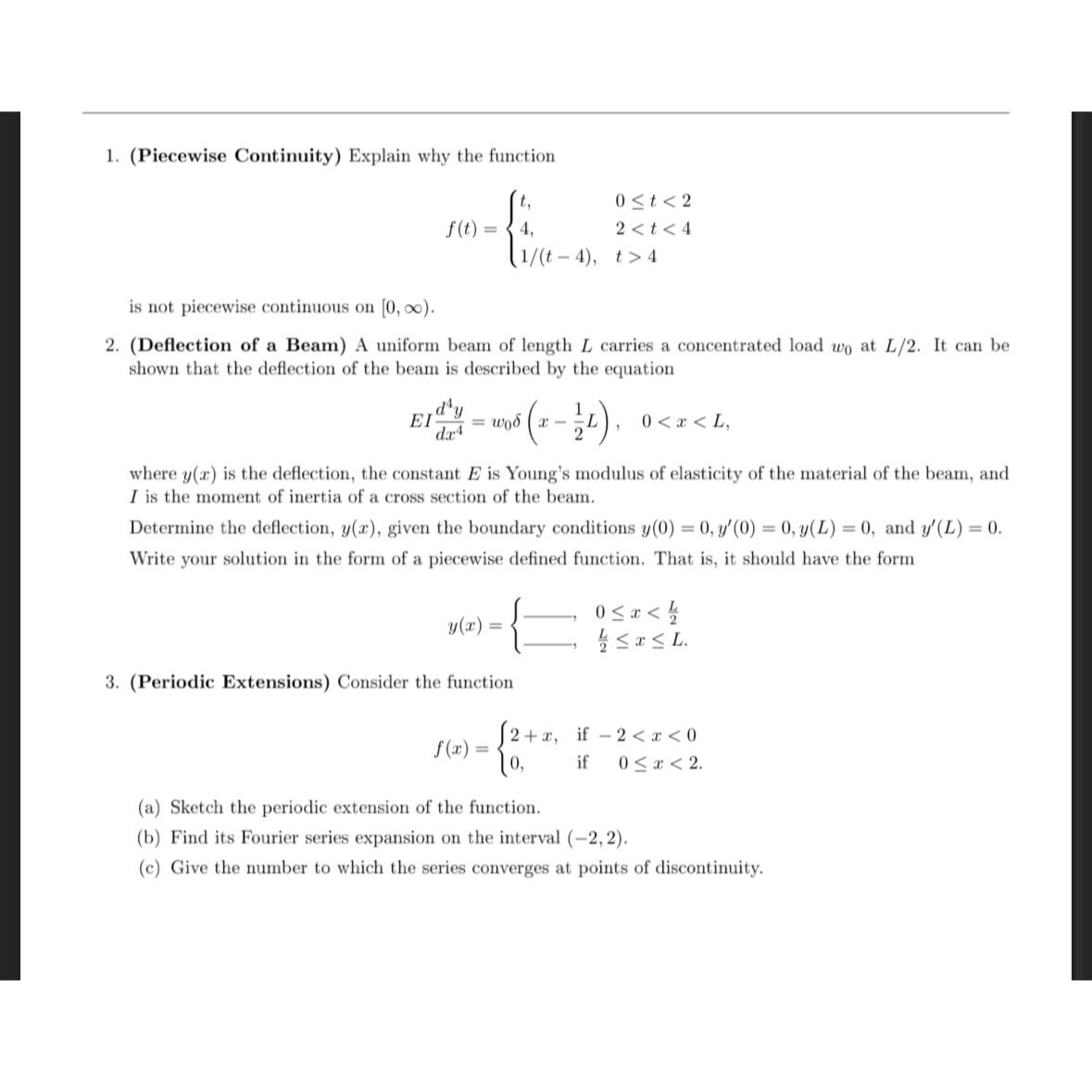 Solved (Piecewise Continuity) ﻿Explain why the | Chegg.com