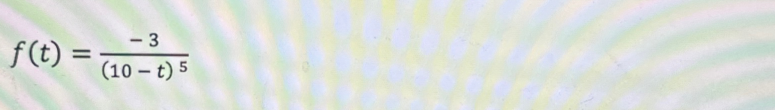 Solved f(t)=-3(10-t)5Find the derivative using chain rule | Chegg.com