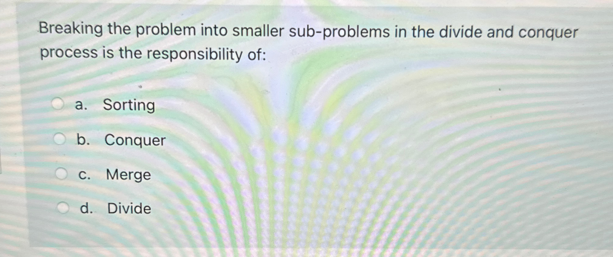 Solved Breaking the problem into smaller sub-problems in the | Chegg.com