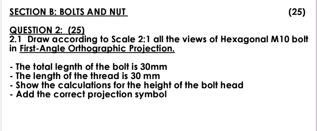Solved SECTION B: BOLTS AND NUTQUESTION 2: (25)2.1 ﻿Draw | Chegg.com