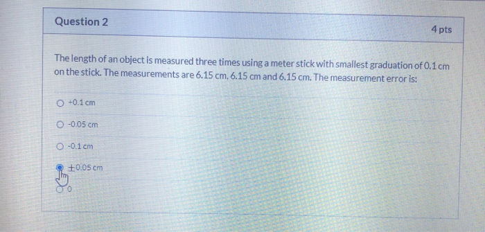 Solved Question 2 4 pts The length of an object is measured | Chegg.com