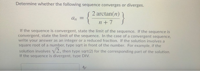 Solved Determine whether the following sequence converges or | Chegg.com