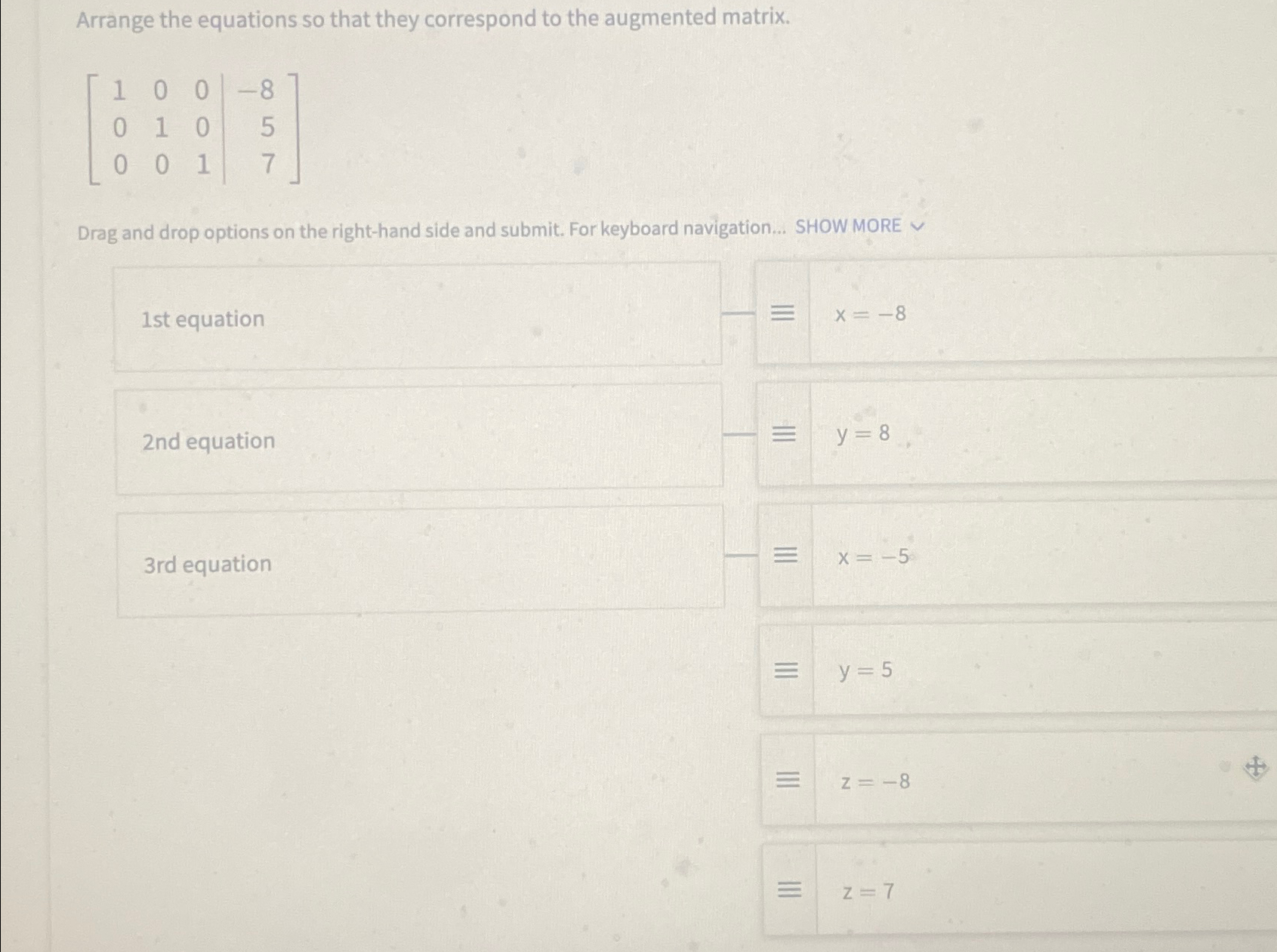 Solved Arrange the equations so that they correspond to the | Chegg.com