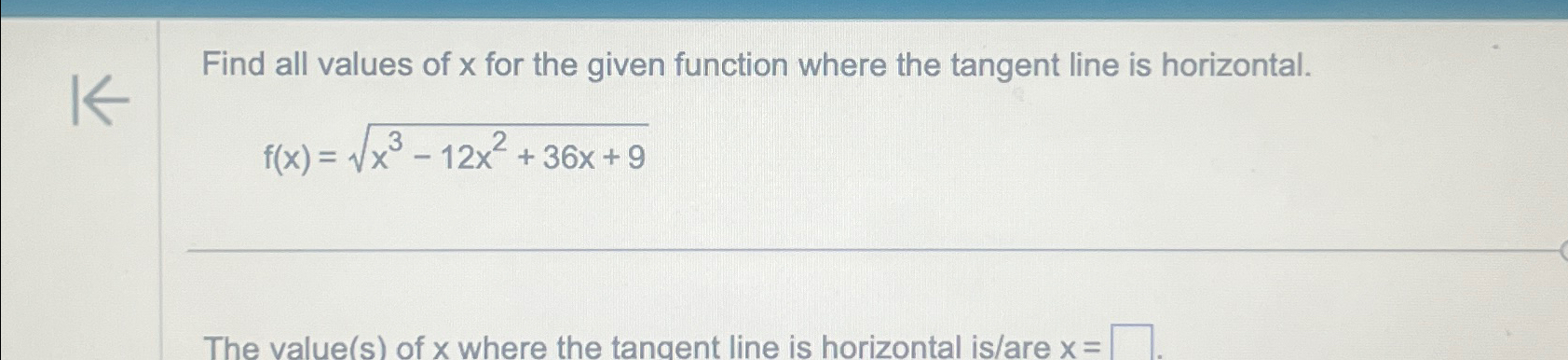 Solved Find all values of x ﻿for the given function where | Chegg.com
