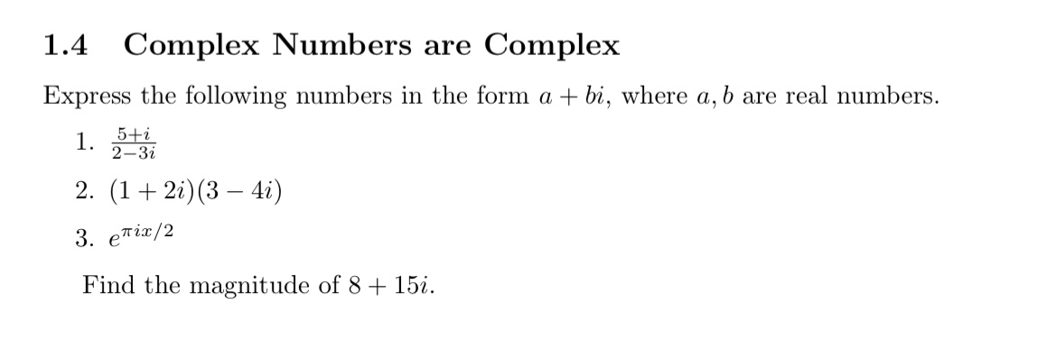 Solved 1.4 ﻿Complex Numbers are ComplexExpress the following | Chegg.com