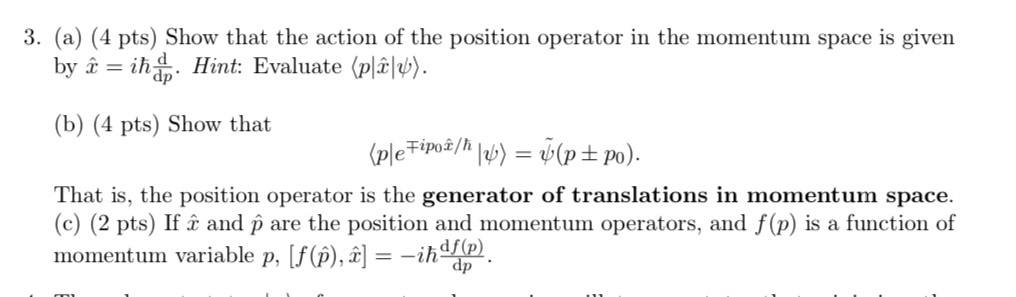 Solved (a) (4 ﻿pts) ﻿Show that the action of the position | Chegg.com