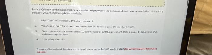 Solved Sheridan Compary combines its operatios expenses for | Chegg.com