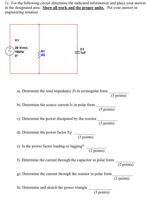 Solved 1). For the following circuit determine the indicated | Chegg.com