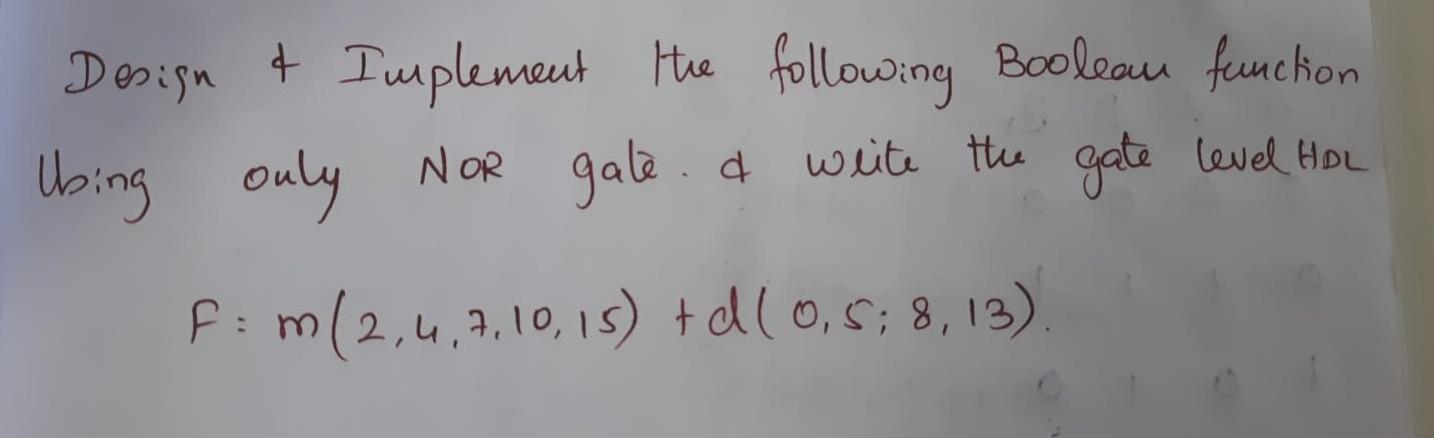 Design + Implement the following Boolean function | Chegg.com