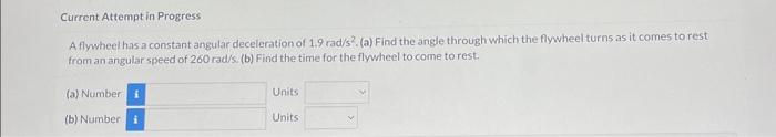 Solved A flywheel has a constant angular deceleration of | Chegg.com