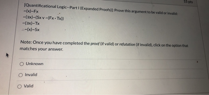 Solved 15 pts (Quantificational Logic--Part 1 (Expanded | Chegg.com