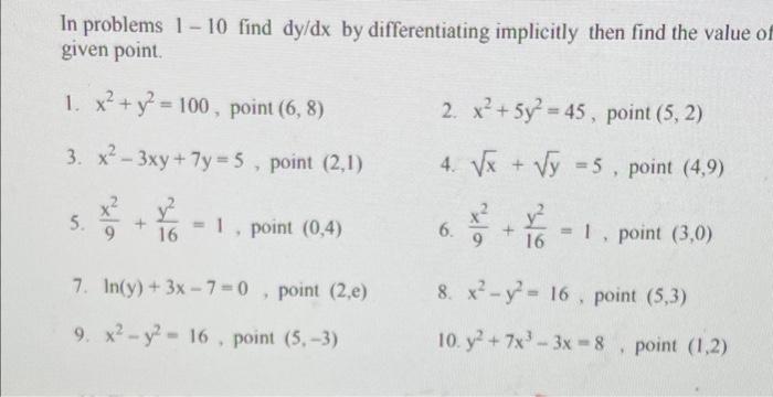 Solved In problems 1−10 find dy/dx by differentiating | Chegg.com
