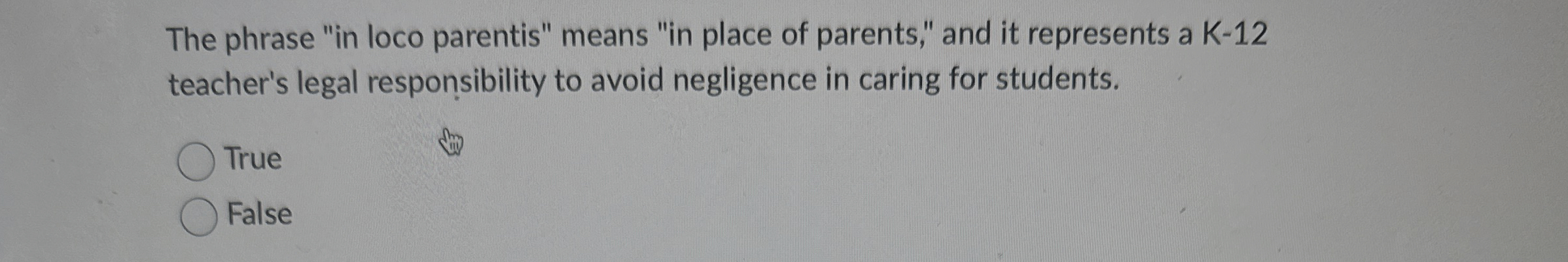 Solved The phrase "in loco parentis" means "in place of | Chegg.com