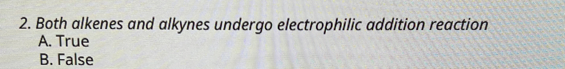 High Quality SOLUTION Both alkenes and alkynes undergo electrophilic | Chegg.com