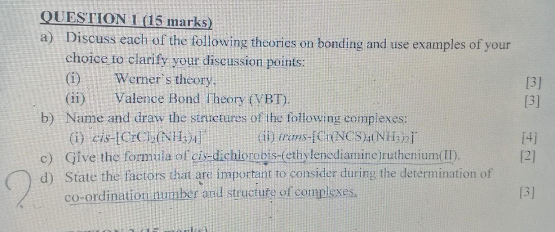 Solved QUESTION 1 (15 marks) a) Discuss each of the | Chegg.com