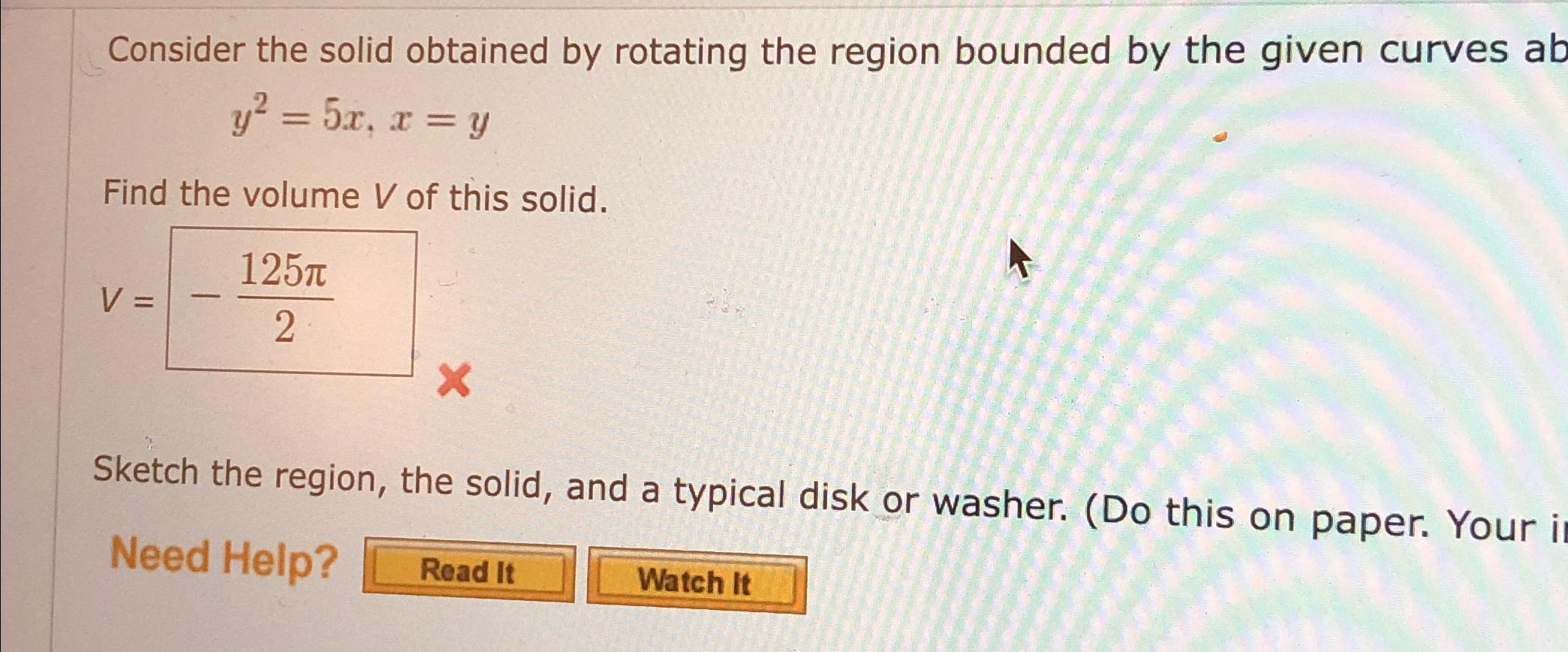 Consider the solid obtained by rotating the region | Chegg.com