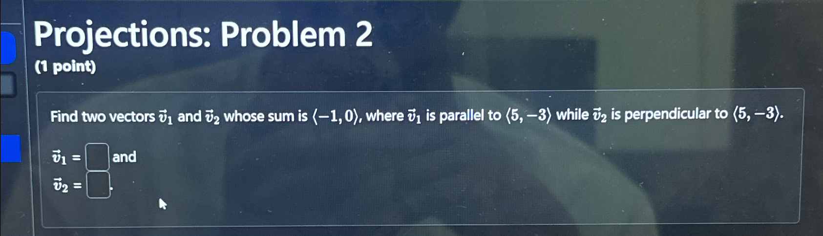 Solved Projections: nFind two vectors vec(v)1 ﻿and vec(v)2 | Chegg.com