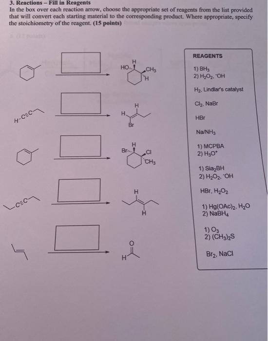 Solved 3. Reactions - Fill in Reagents In the box over each | Chegg.com