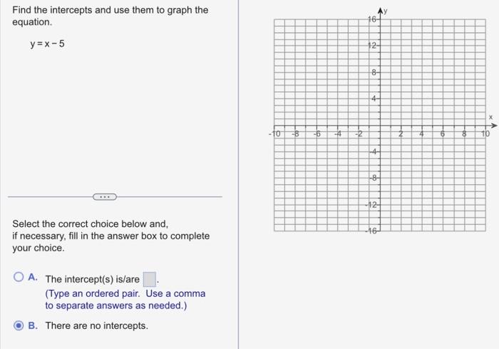 Solved Find the intercepts and use them to graph the | Chegg.com